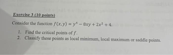 Solved Exercise 3 (10 points) Consider the function | Chegg.com