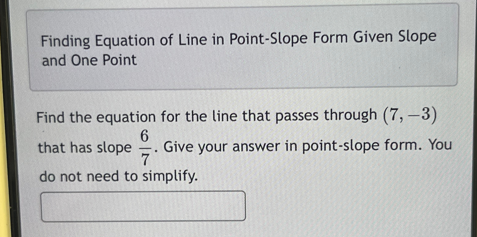 Solved Finding Equation of Line in Point-Slope Form Given | Chegg.com