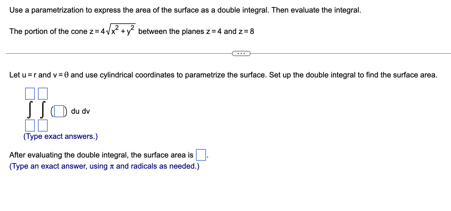 Solved Use a parametrization to express the area of the | Chegg.com