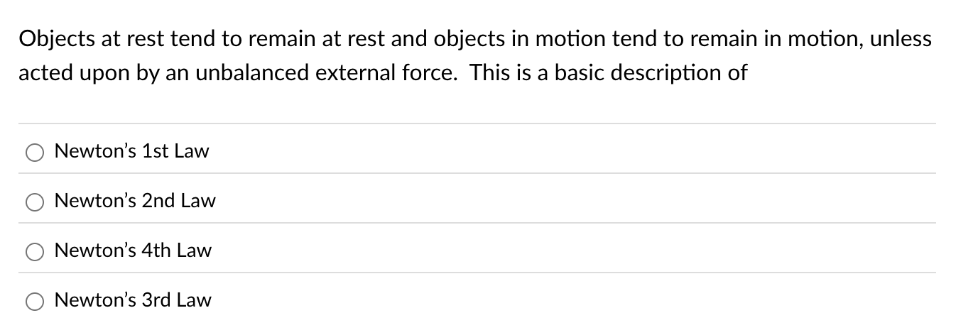 Solved Objects at rest tend to remain at rest and objects in | Chegg.com