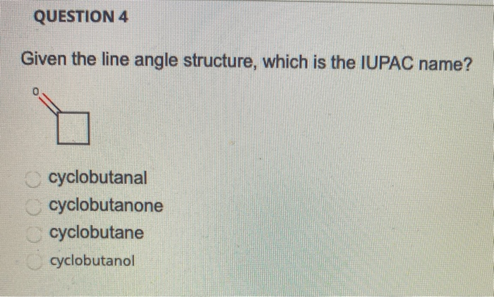 Solved Given the line angle structure, which is the IUPAC | Chegg.com