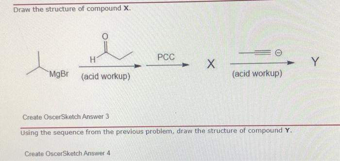 Solved Draw the structure of compound X. t H MgBr (acid | Chegg.com