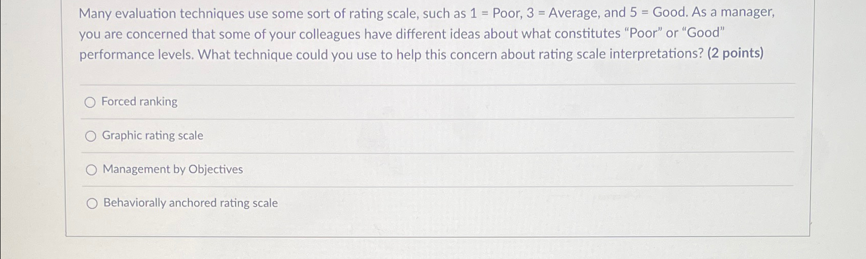 Many evaluation techniques use some sort of rating | Chegg.com