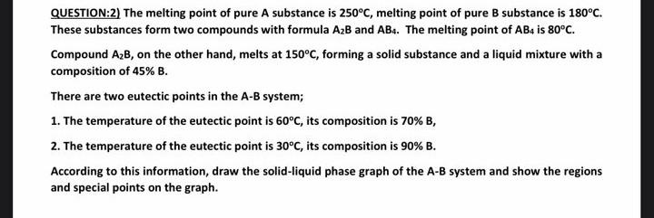 Solved QUESTION:2) The melting point of pure A substance is | Chegg.com