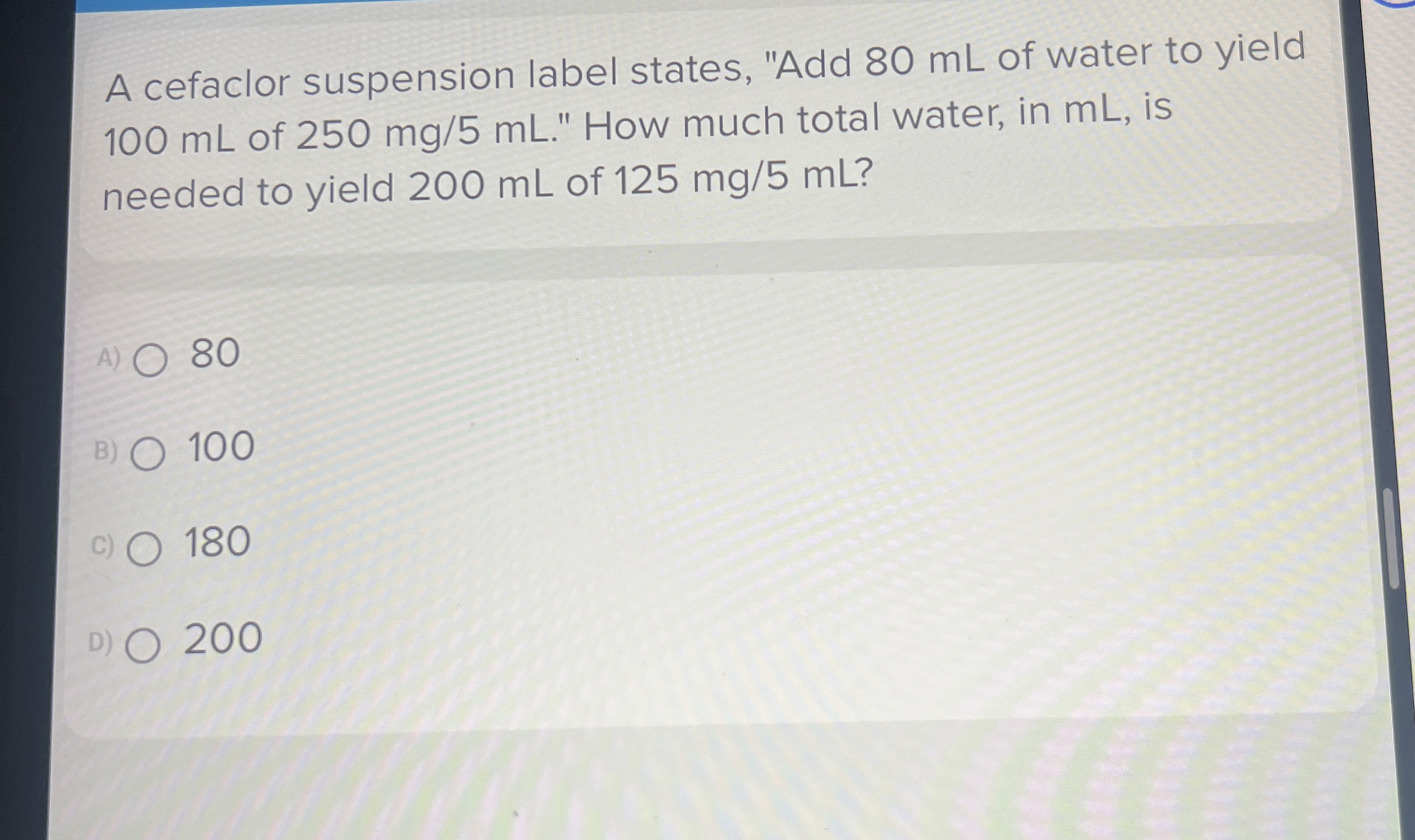 A cefaclor suspension label states, "Add 80 ﻿mL of | Chegg.com