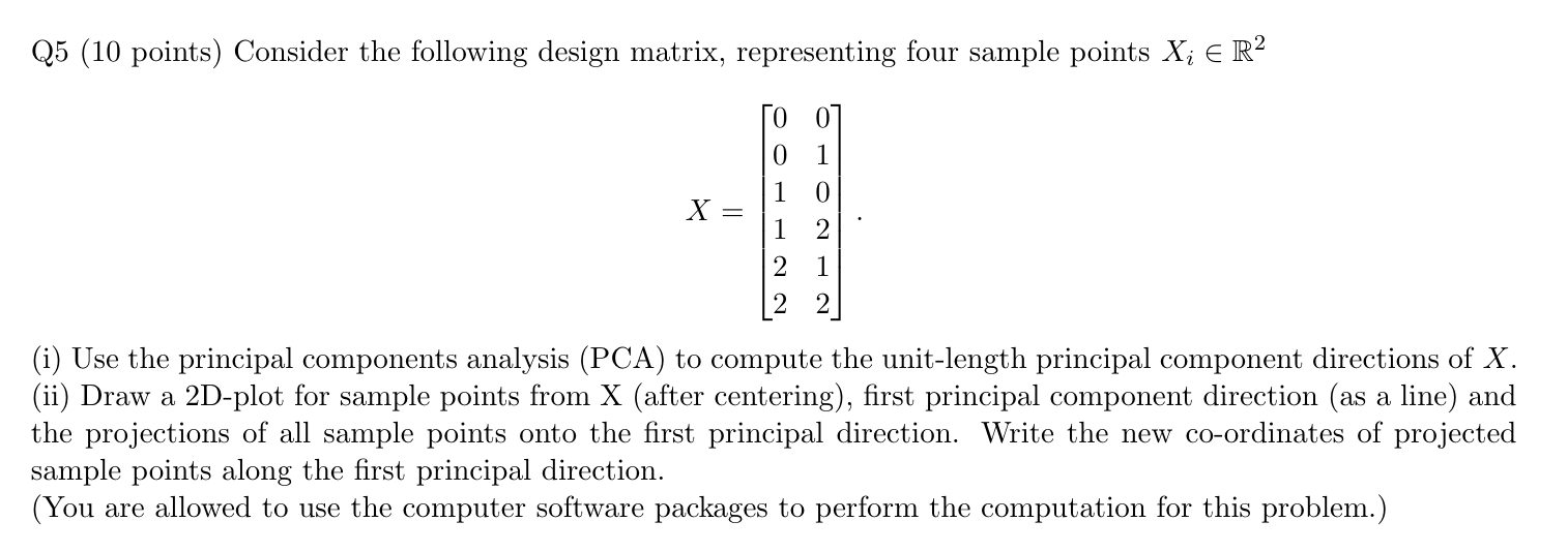 Solved (i) ﻿Use the principal components analysis (PCA) ﻿to | Chegg.com