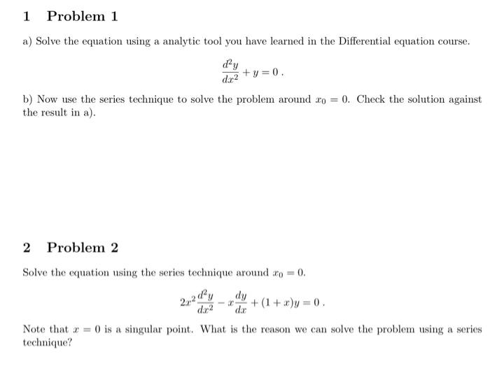 Solved 1 Problem 1 a) Solve the equation using a analytic | Chegg.com