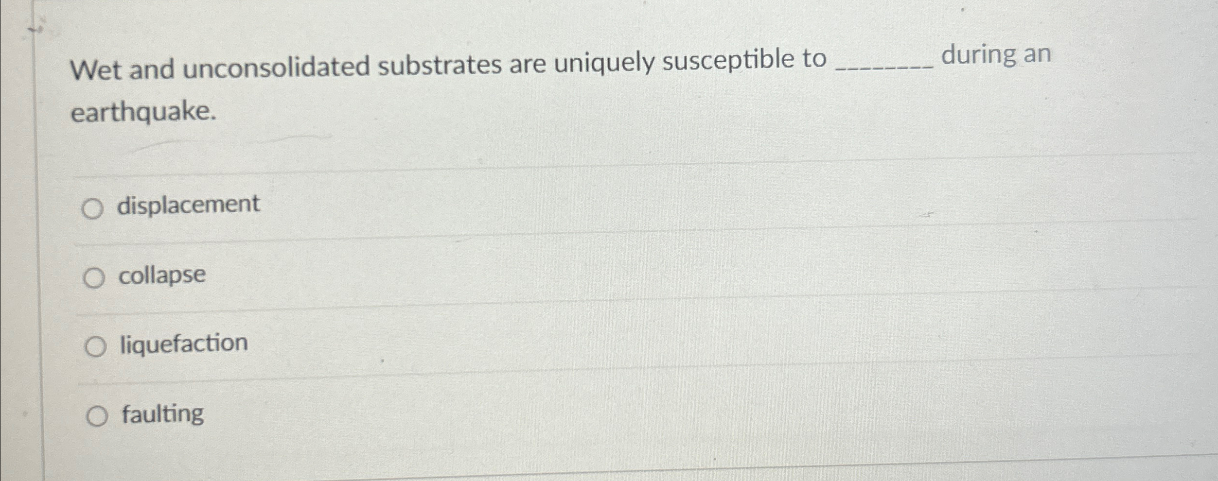 Solved Wet and unconsolidated substrates are uniquely | Chegg.com