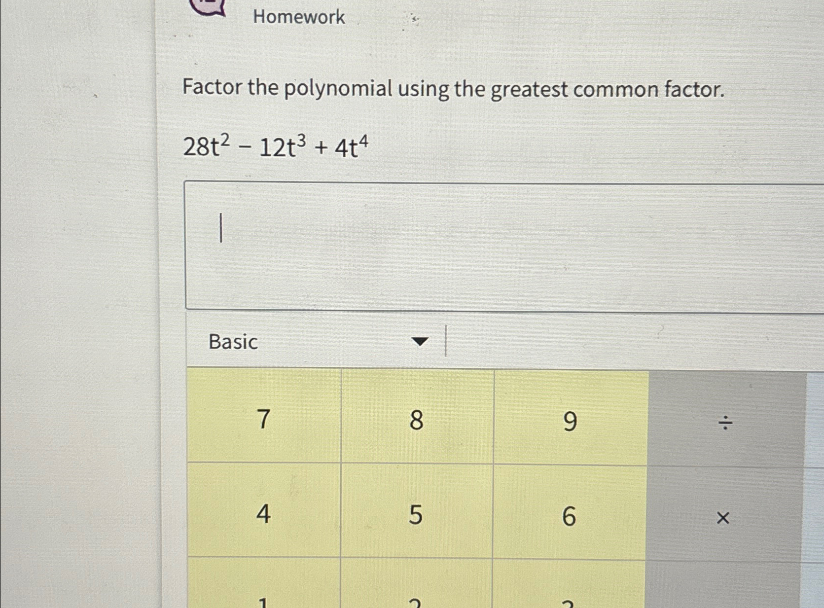 Solved HomeworkFactor the polynomial using the greatest | Chegg.com