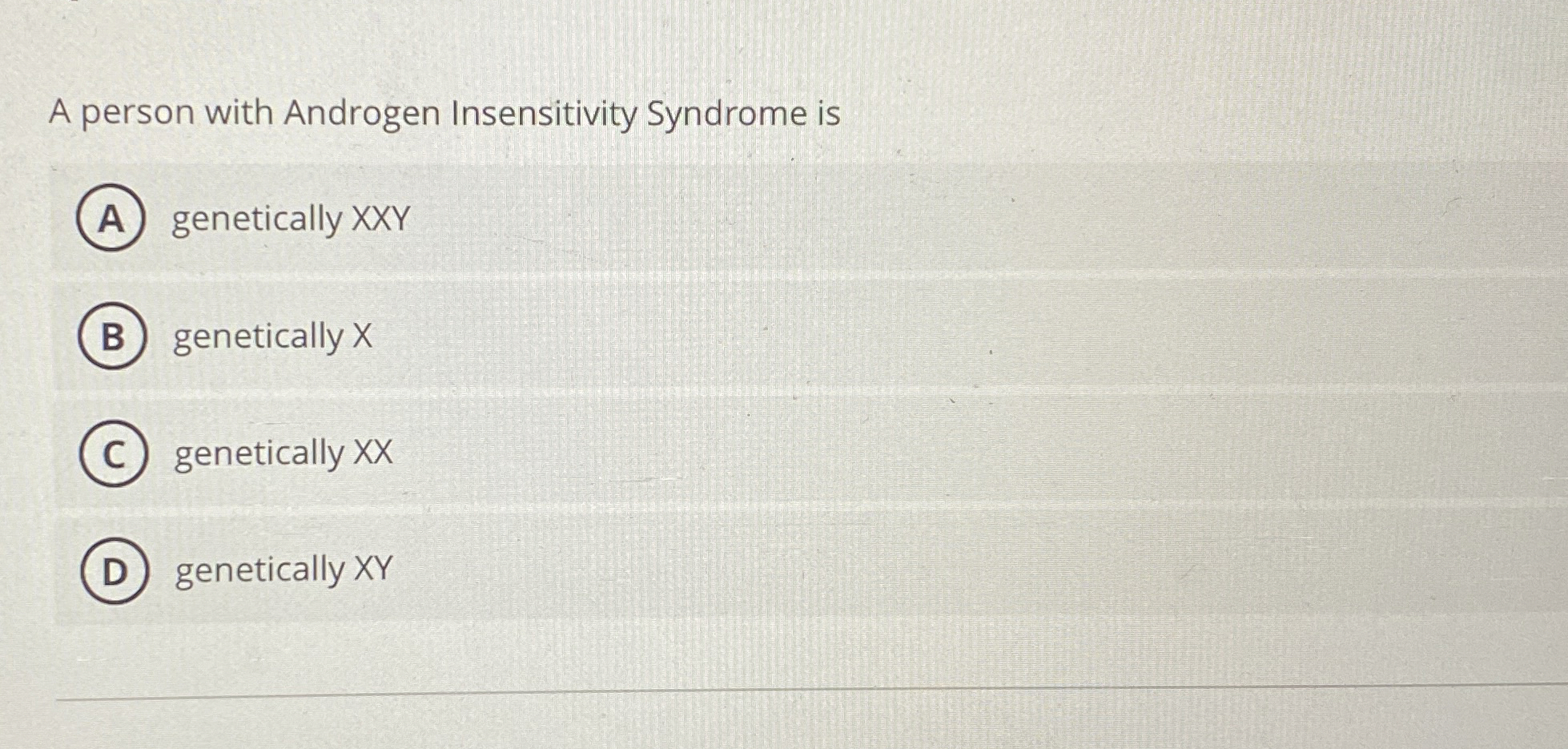 Solved A person with Androgen Insensitivity Syndrome | Chegg.com