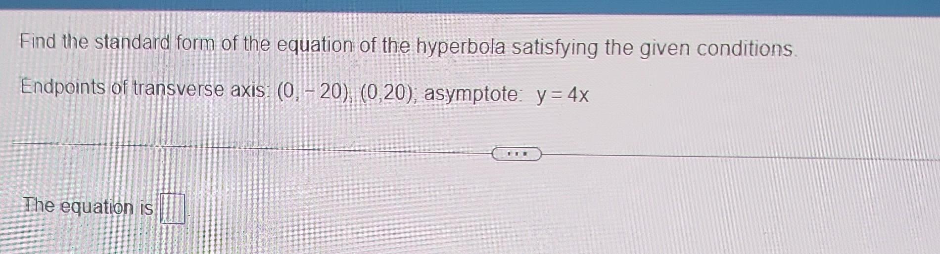 Solved Find the standard form of the equation of the | Chegg.com