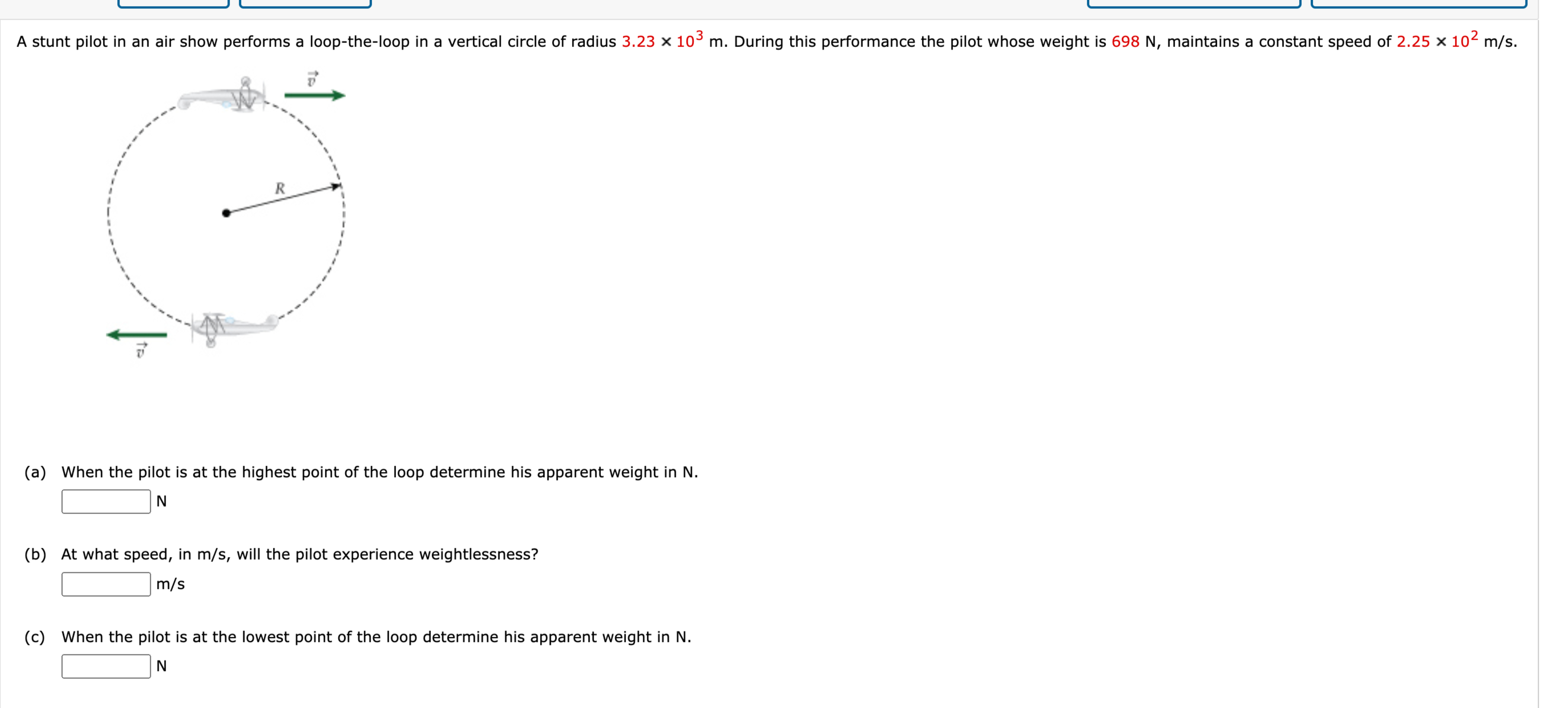 Solved A stunt pilot in an air show performs a loop-the-loop | Chegg.com