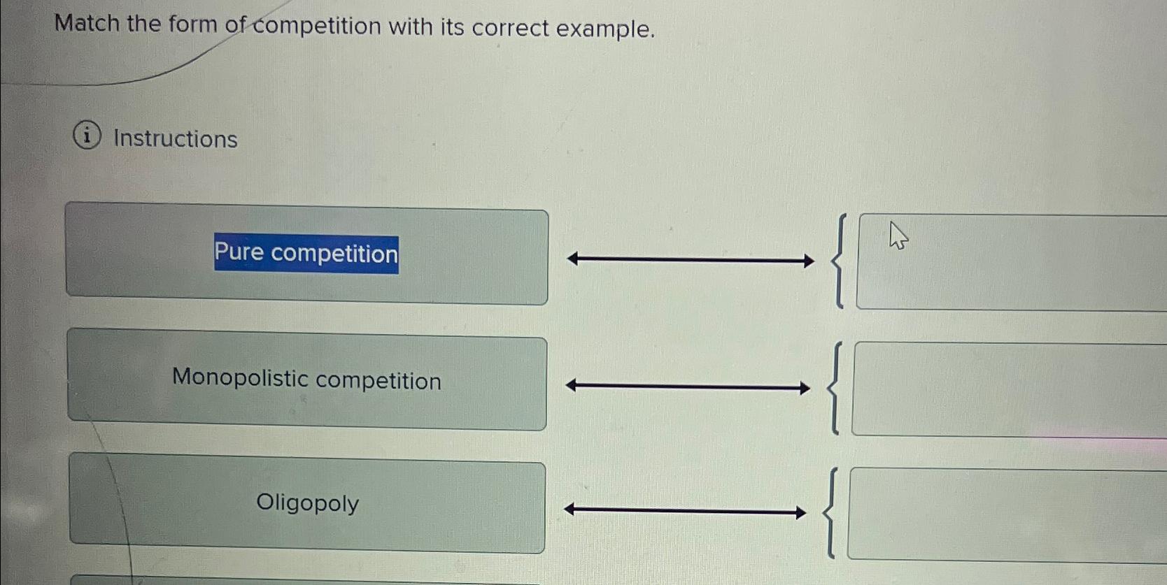 Solved Match the form of competition with its correct | Chegg.com