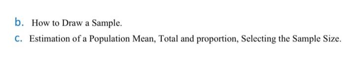 Solved b. How to Draw a Sample. C. Estimation of a | Chegg.com