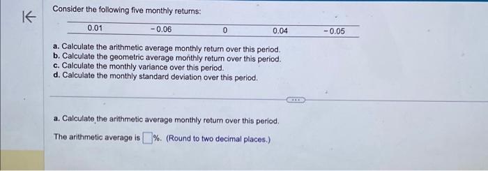 Solved Consider the following five monthly returns: a. | Chegg.com