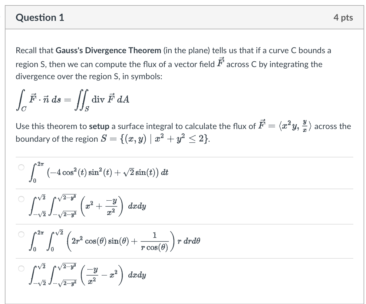 Solved Question 1Recall that Gauss's Divergence Theorem (in | Chegg.com