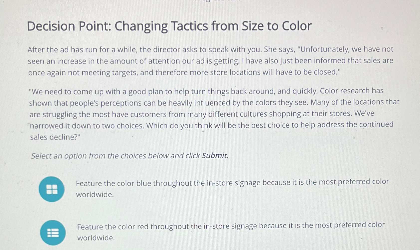 Solved Decision Point: Changing Tactics from Size to | Chegg.com