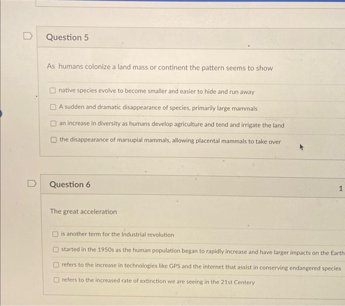 As humans colonize a land mass or continent the | Chegg.com