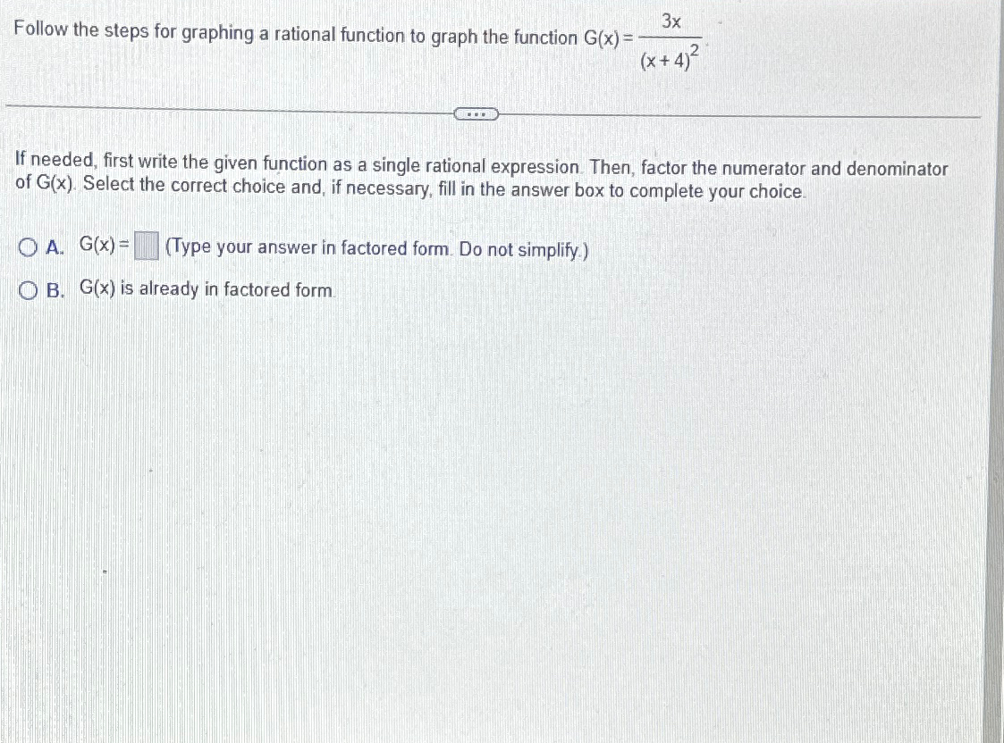 Follow the steps for graphing a rational function to | Chegg.com