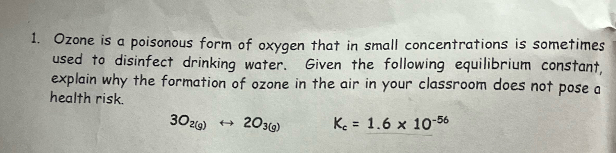 Solved Ozone is a poisonous form of oxygen that in small | Chegg.com
