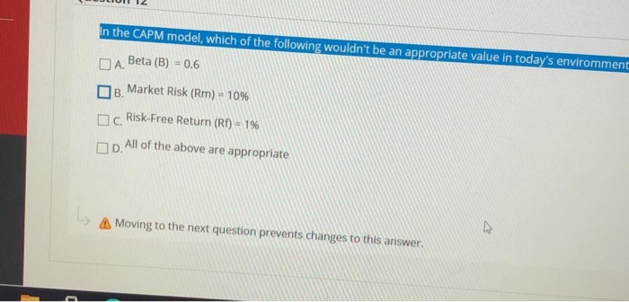 Solved In the CAPM model, which of the following wouldn't be | Chegg.com