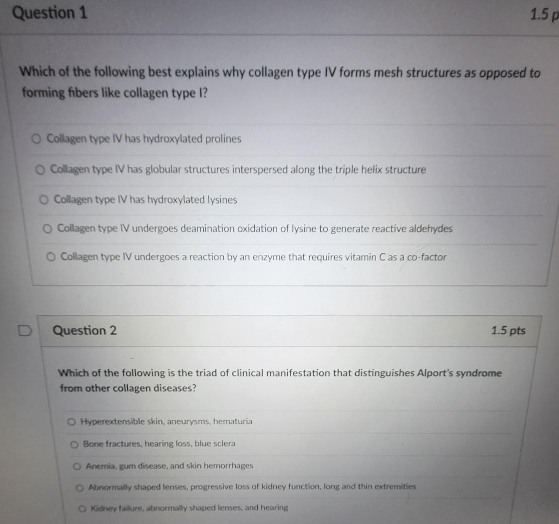 Solved Which of the following best explains why collagen | Chegg.com