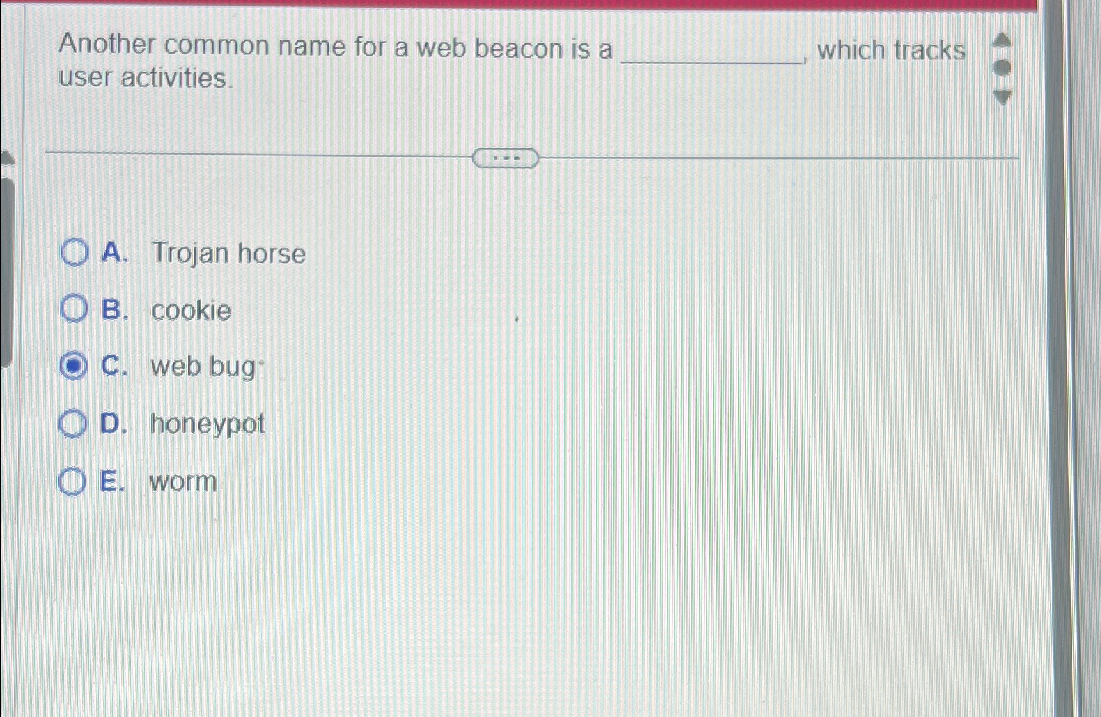 Solved Another common name for a web beacon is a which | Chegg.com