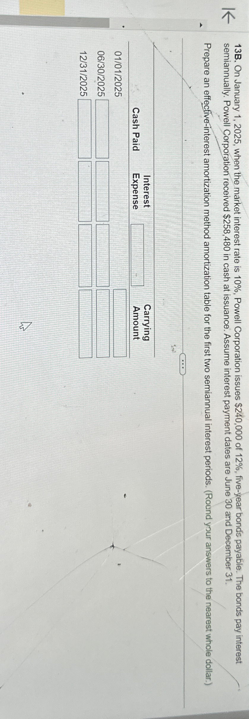 Solved 13B. ﻿On January 1,2025 , ﻿when the market interest | Chegg.com