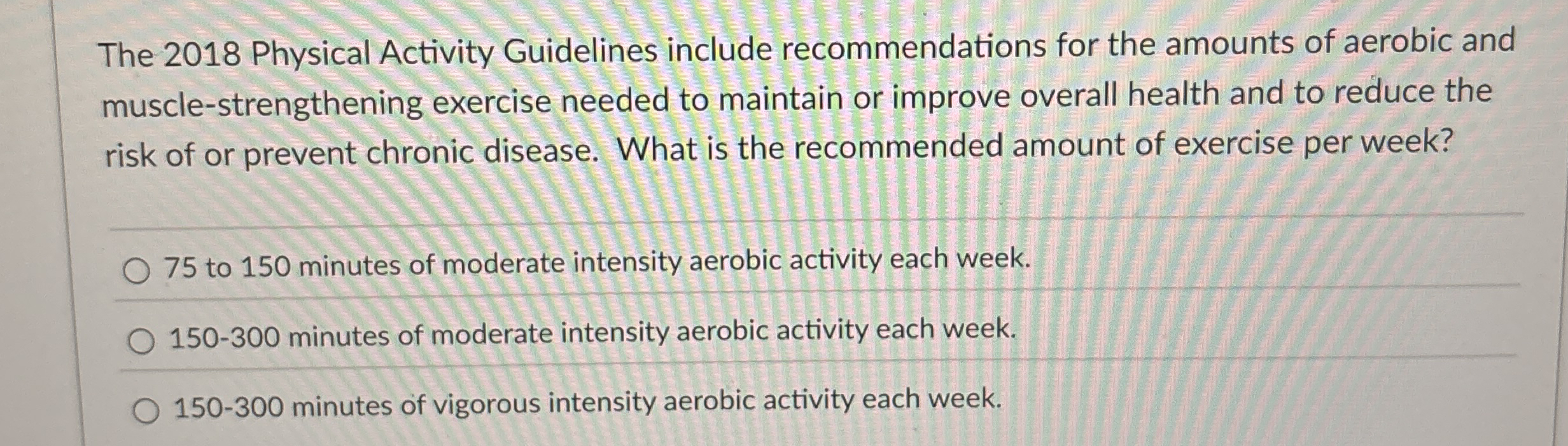 Solved The 2018 ﻿Physical Activity Guidelines include | Chegg.com