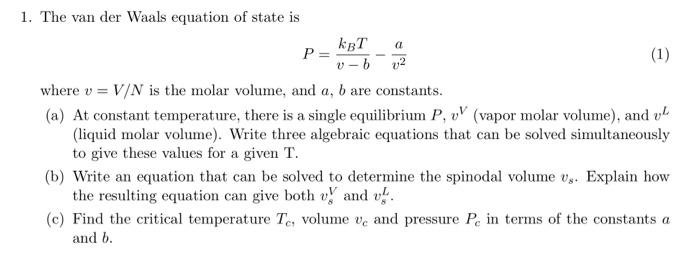 Solved 1. The van der Waals equation of state is | Chegg.com