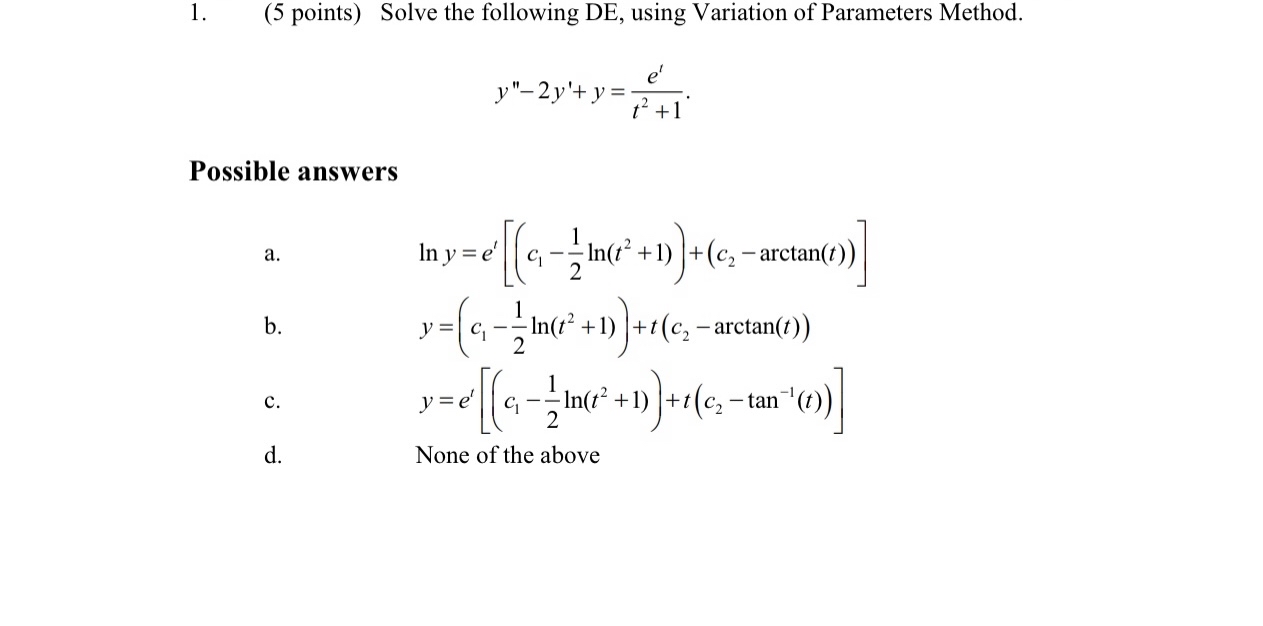 Solved (5 ﻿points) ﻿Solve the following DE, ﻿using Variation | Chegg.com