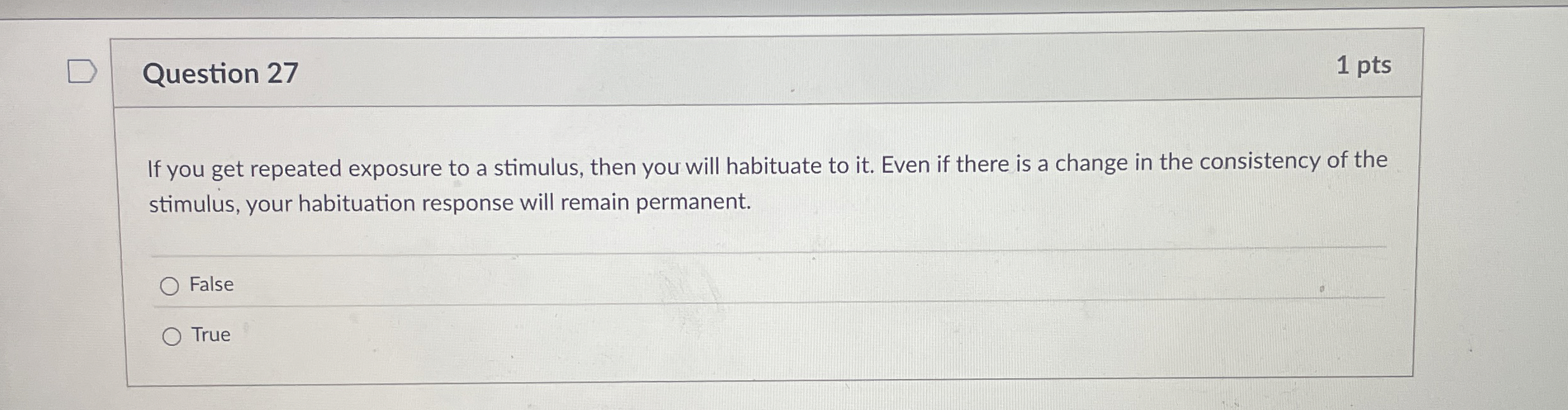 Solved Question 27If you get repeated exposure to a | Chegg.com