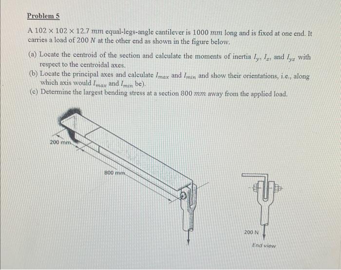 Solved Problem 5 A 102×102×12.7 mm equal-legs-angle | Chegg.com