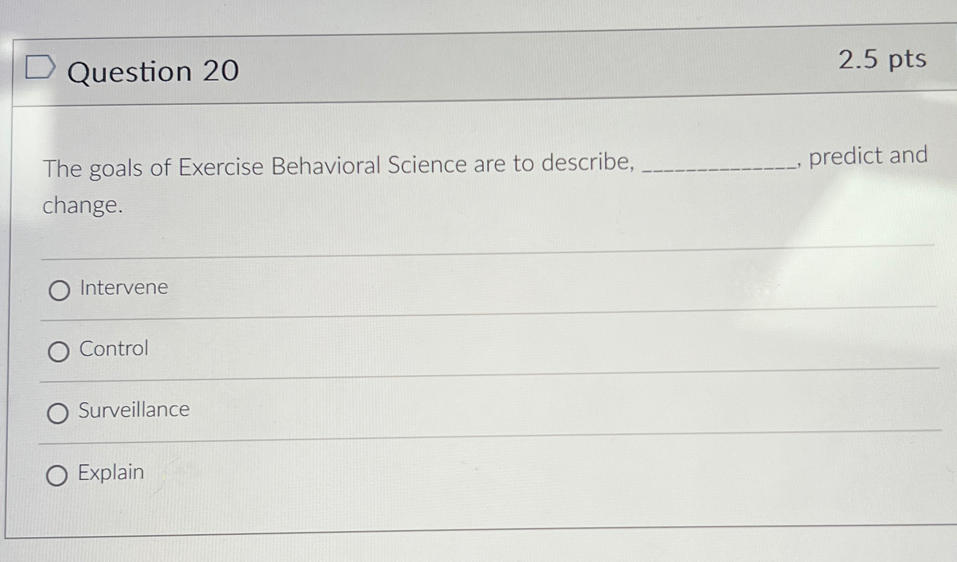 Solved Question 202.5ptsThe goals of Exercise Behavioral | Chegg.com