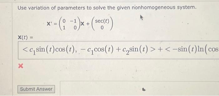 Solved Use variation of parameters to solve the given | Chegg.com