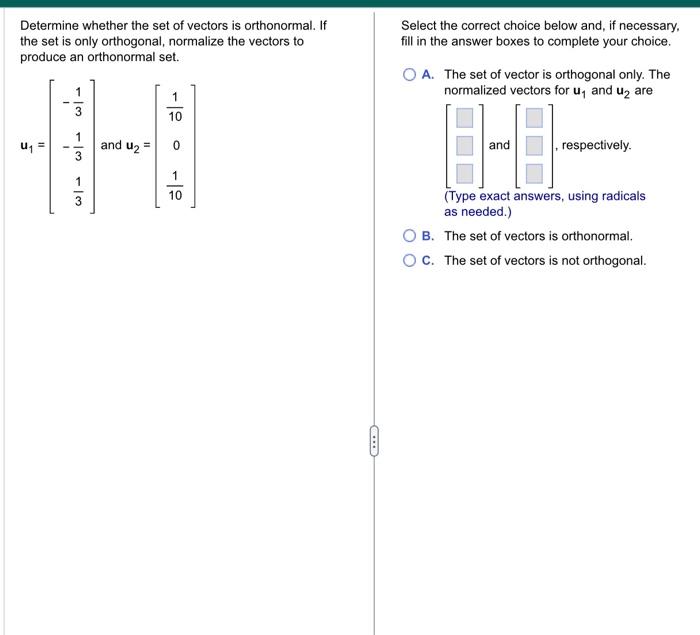 Solved Determine whether the set of vectors is orthonormal. | Chegg.com