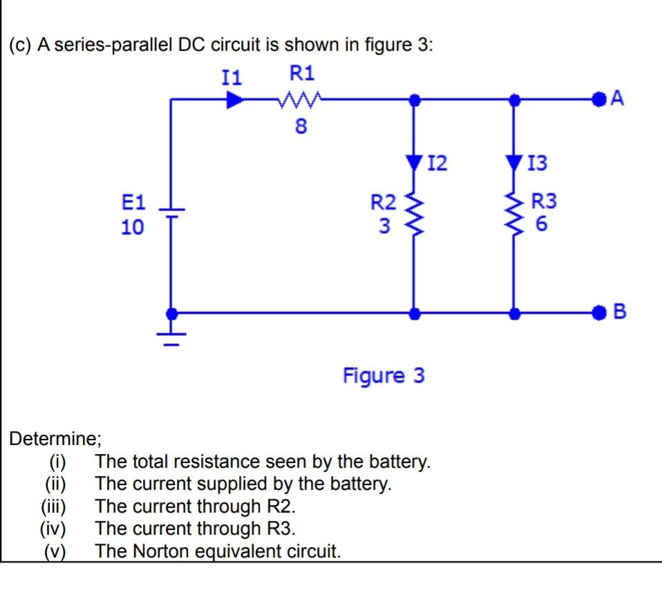 Solved (c) A series-parallel DC circuit is shown in figure | Chegg.com