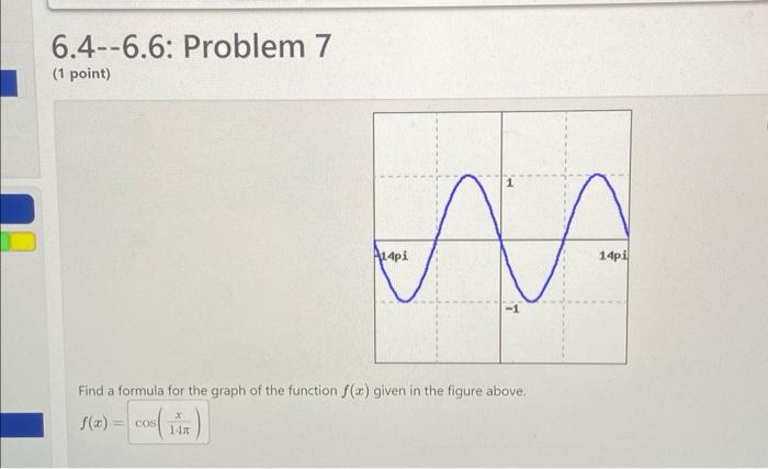 Solved 6.4--6.6: Problem 7 (1 point) Find a formula for the | Chegg.com