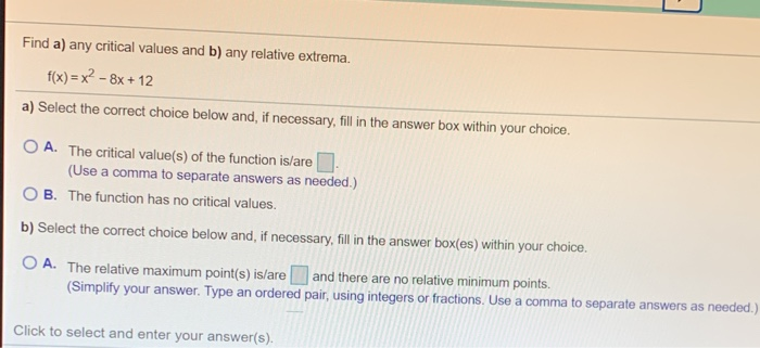 Solved Find a) any critical values and b) any relative | Chegg.com