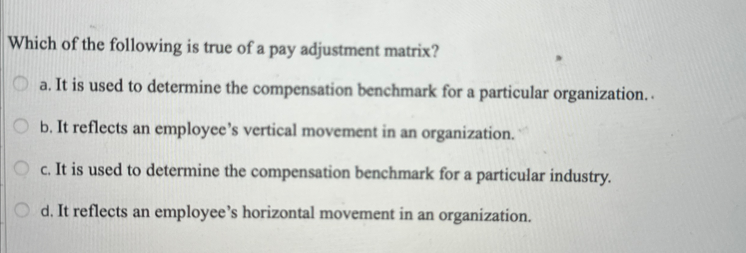 Solved Which of the following is true of a pay adjustment | Chegg.com