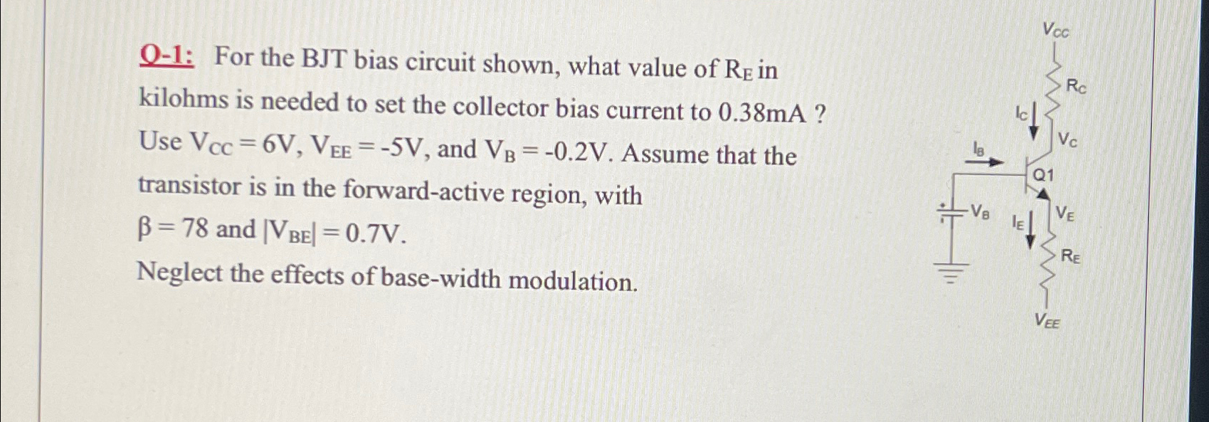 Solved Q-1: For the BJT bias circuit shown, what value of RE | Chegg.com