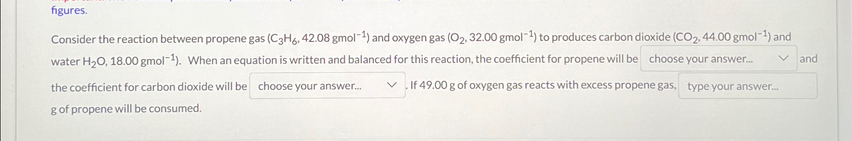 figures.Consider the reaction between propene gas | Chegg.com