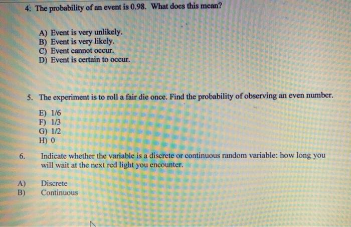 Solved 4. The probability of an event is 0.98. What does | Chegg.com