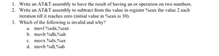 Solved 1. Write an AT&T assembly to have the result of | Chegg.com