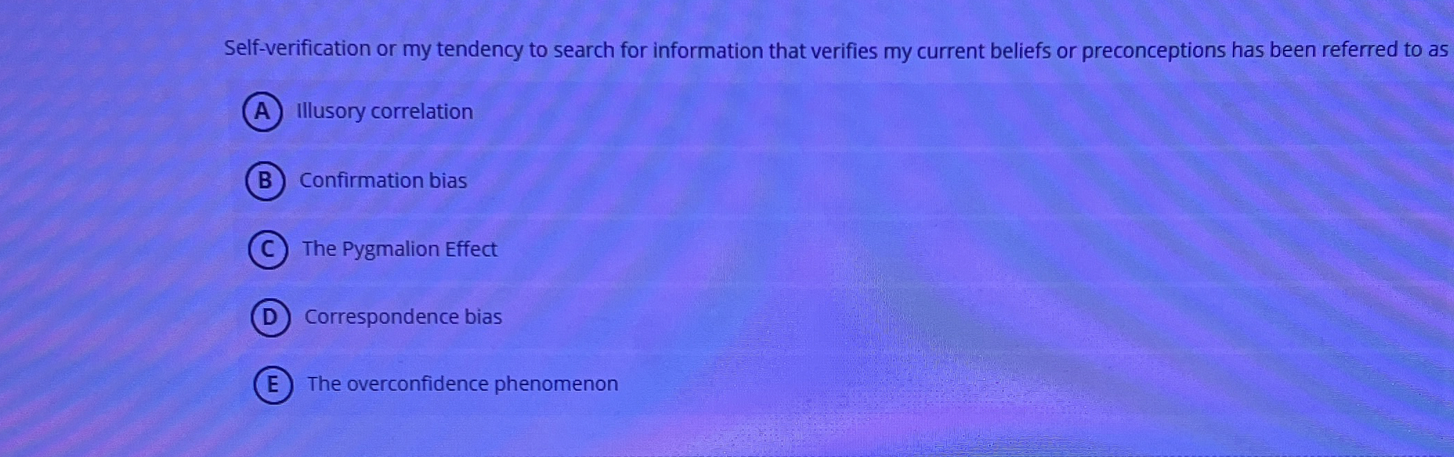 Solved Self-verification or my tendency to search for | Chegg.com