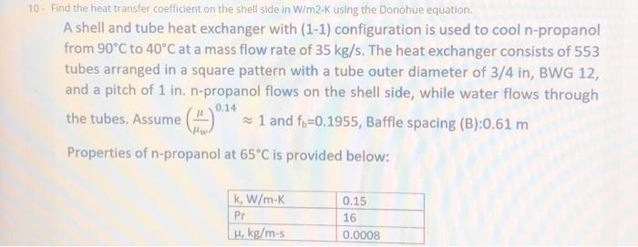 Solved 1-Find the heat transfer coefficient on the shell | Chegg.com