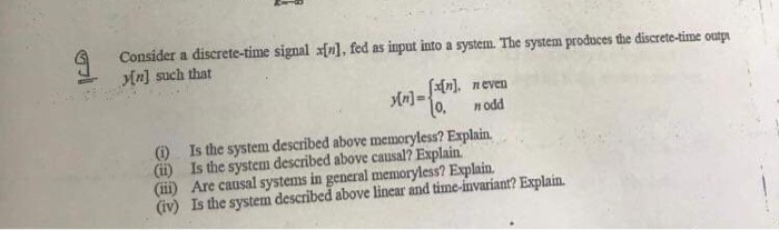 Solved Consider a discrete-time signal afn], fed as input | Chegg.com