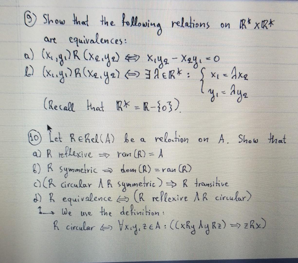 Solved (9) Show that the following relations on Rk×R∗ are | Chegg.com