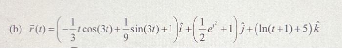 A Use The Given Acceleration Vector Valued Function 2459