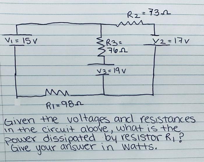 Solved Given the voltages and resistances in the circuit, | Chegg.com